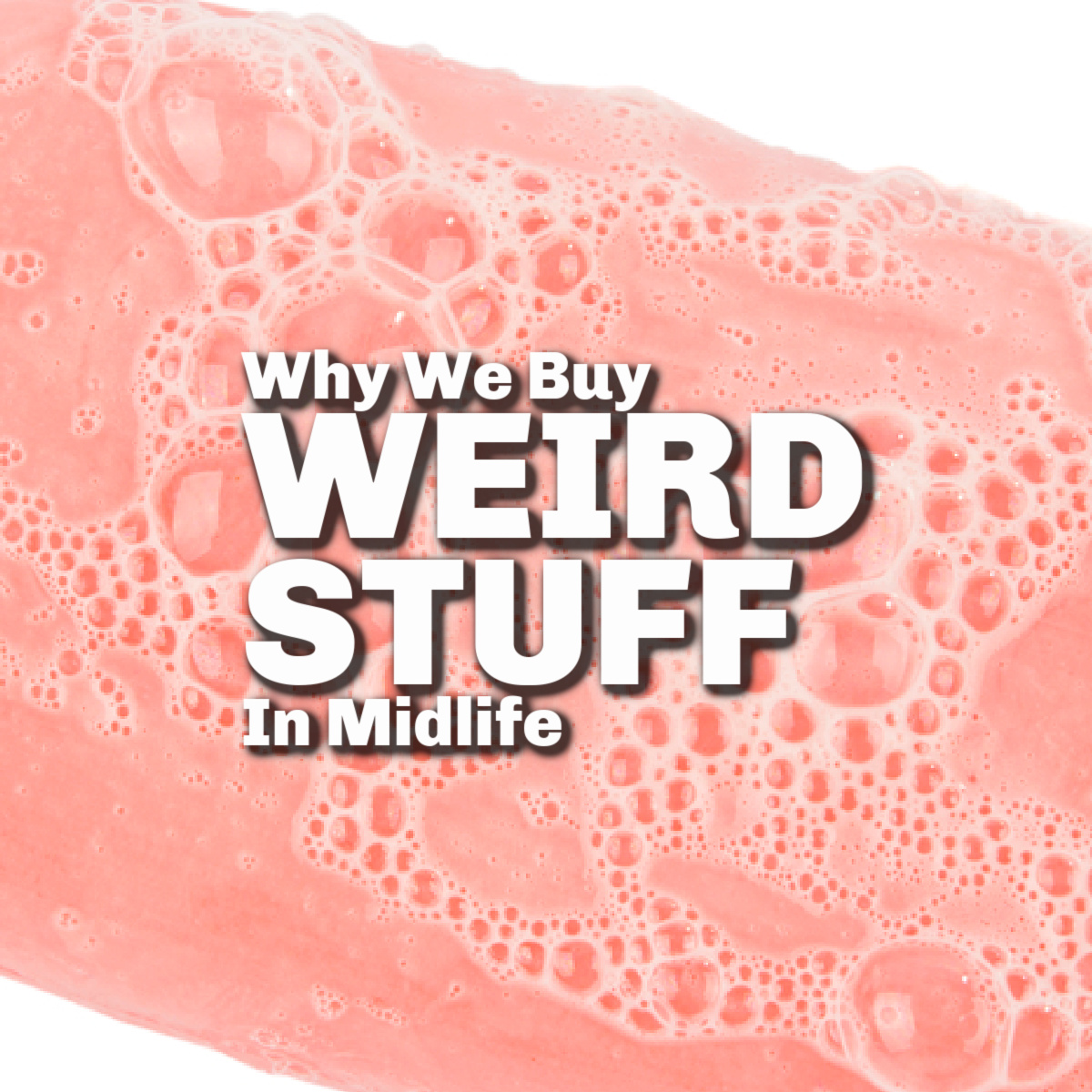 Weird Stuff Midlifers Buy: Why I Spent Stupid Money on an Old Bar of ...